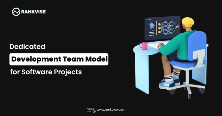 Dedicated Development Team Model for Software Projects - Rankvise