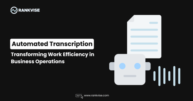The Rise of Automated Transcription in Business: Revolutionizing Workflows