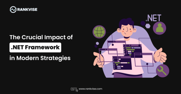 The Role of .NET Framework in Modern Business Strategy - Rankvise