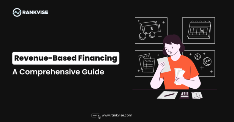 Revenue Based Financing: Meaning & How It Works?