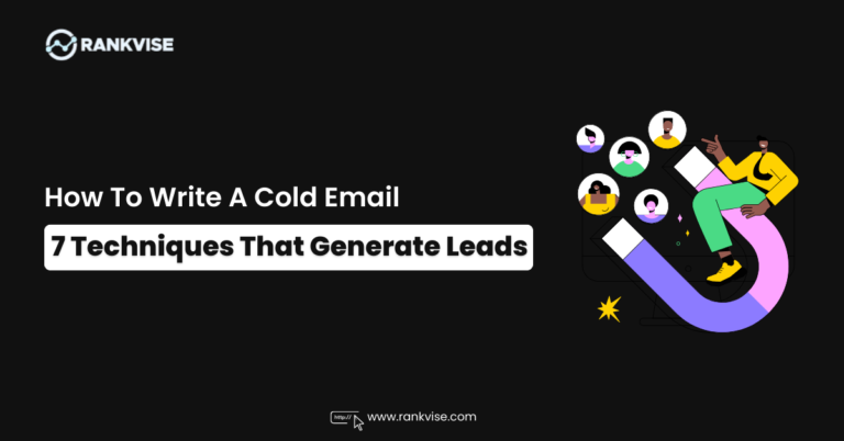 How To Write A Cold Email: 7 Techniques & Examples