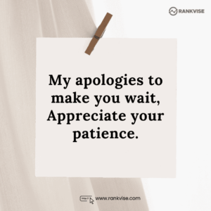 Thank You For Your Patience: 30 Different Ways to Say It