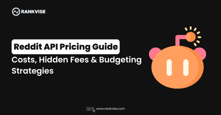 Reddit API Cost 2025: Hidden Pricing, Fees & Budgeting Strategies