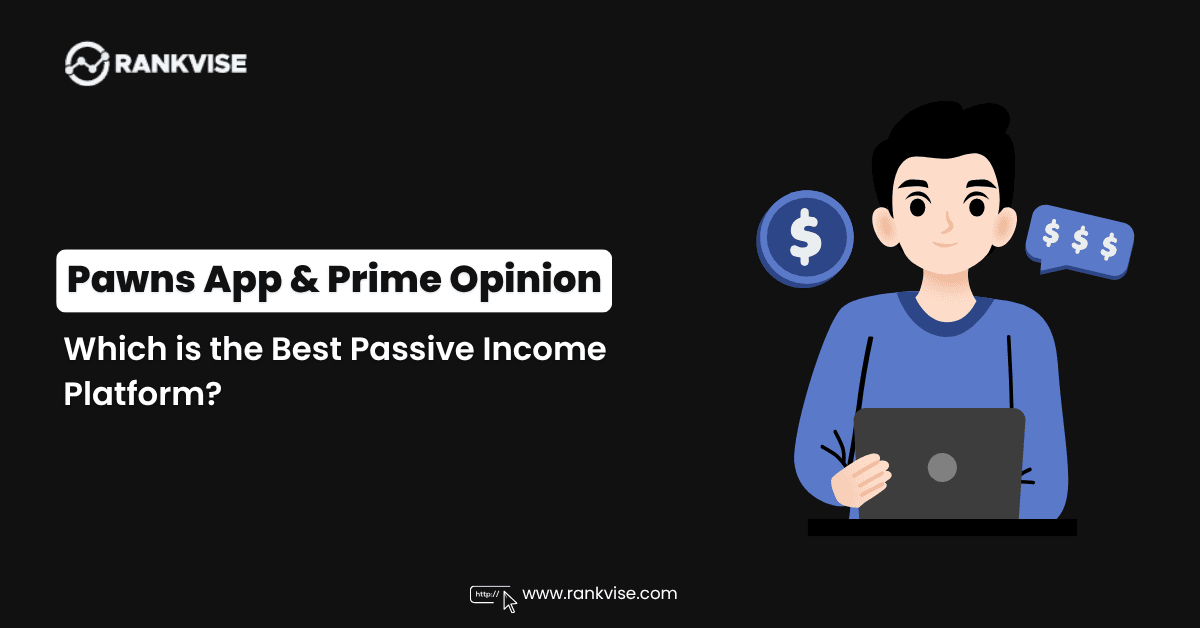 Pawns App vs Prime Opinion: Which Platform Offers a Better Experience?