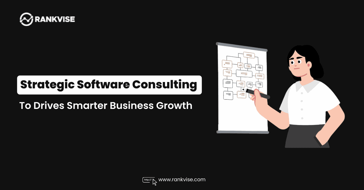 How Businesses Benefit From Strategic Software Consulting
