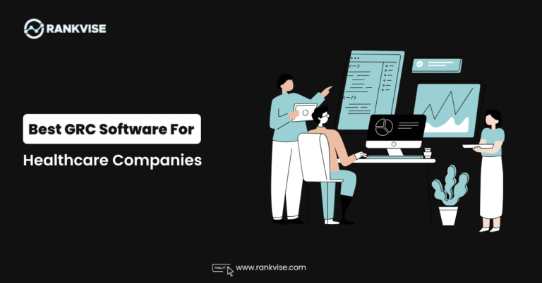 5 Best GRC Software for Healthcare Companies in 2026